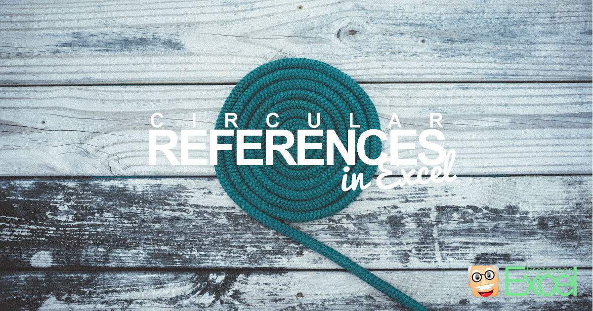 Circular References In Excel Everything You Should Know