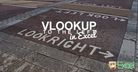 VLOOKUP to the Left in Excel. Yes, It's Possible! (+Download)