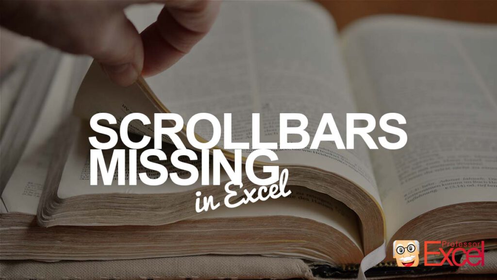 Scrollbars Missing In Excel How To Get Them Back 