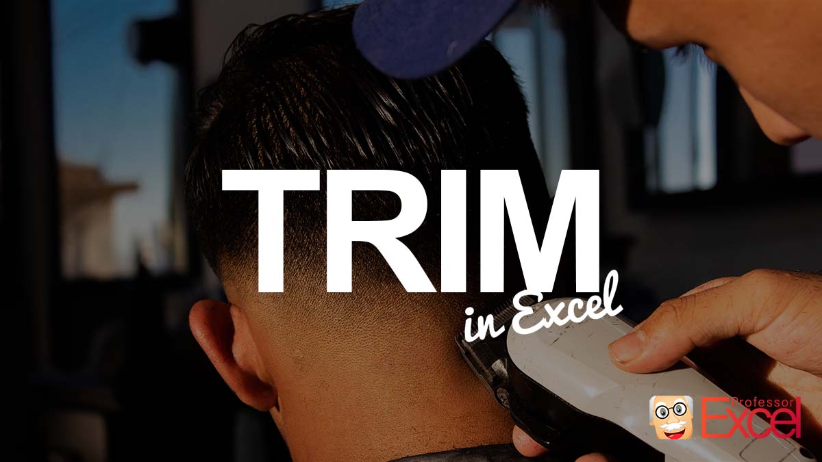 How to Trim Values Without Formula in Excel: Just One Click!